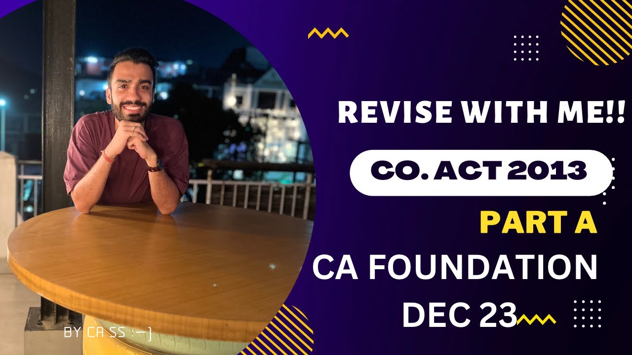 COMPANY'S ACT 2013 REVISION |BUSINESS LAW | CA FOUNDATION |DEC 23 EXAMS ...