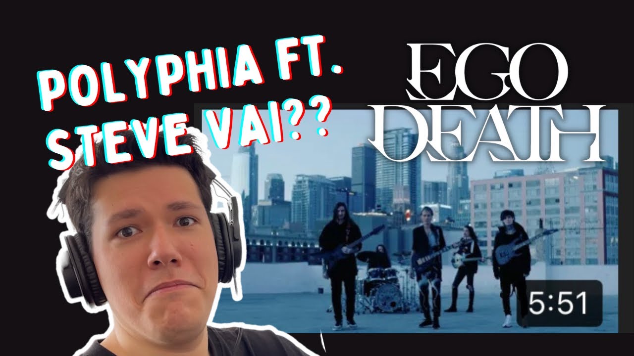 POLYPHIA JUNTO A STEVE VAI??? - EGO DEATH (VIDEOREACCIÓN) | TUSK - YouTube
