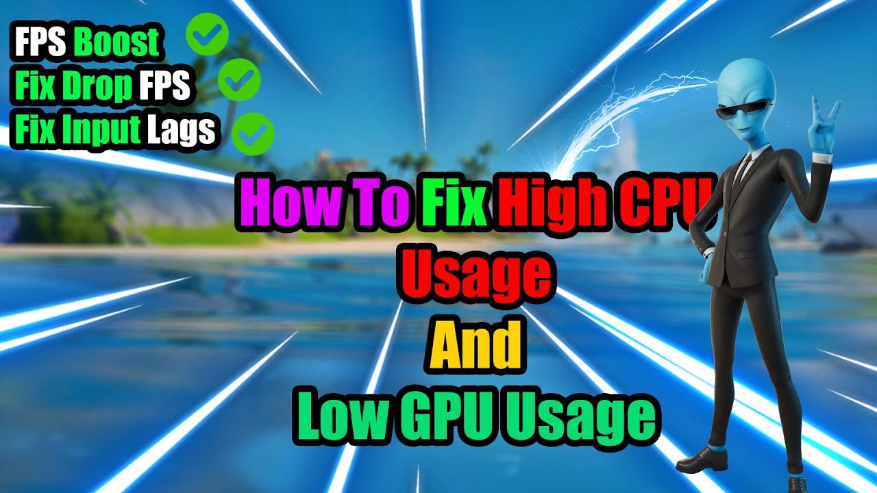 High CPU Usage And Low GPU Usage Fix Fortnite Season 8 - YouTube