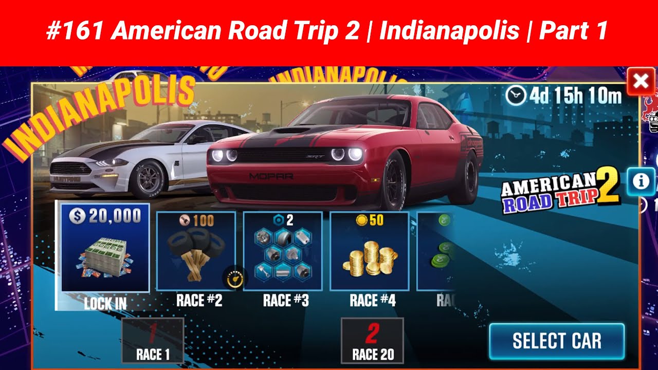 #161 CSR Racing 2 | American Road Trip 2 | Indianapolis | Part 1/2 ...