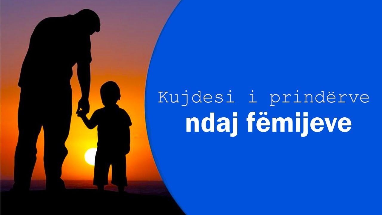 Kujdesi i prinderve ndaj femijeve - YouTube