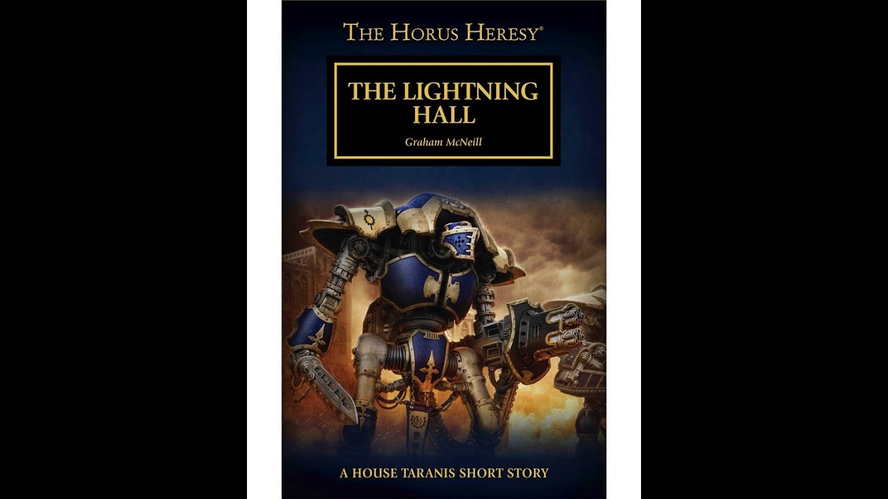Black Library Book Review: The Lightning Hall by Graham McNeill - YouTube