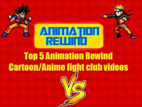 Top 5 Animation Rewind Cartoon/Anime fight club episode - YouTube