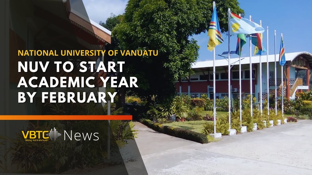 National University of Vanuatu(NUV) says its ready to start academic ...