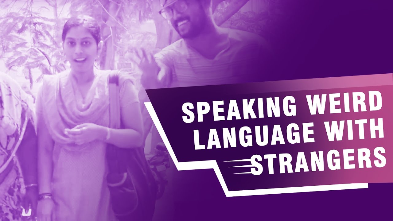 Speaking Weird Language With Strangers Prank - YouTube