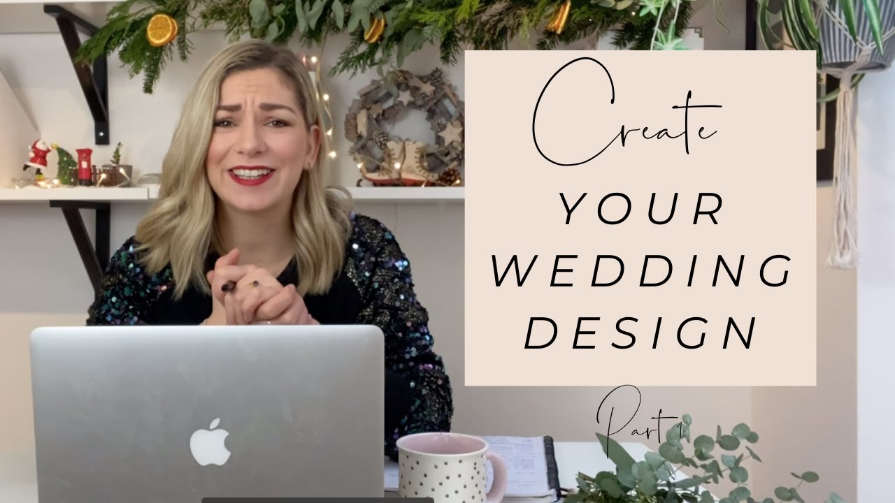 How To Create Your Wedding Design | Part 1 - YouTube