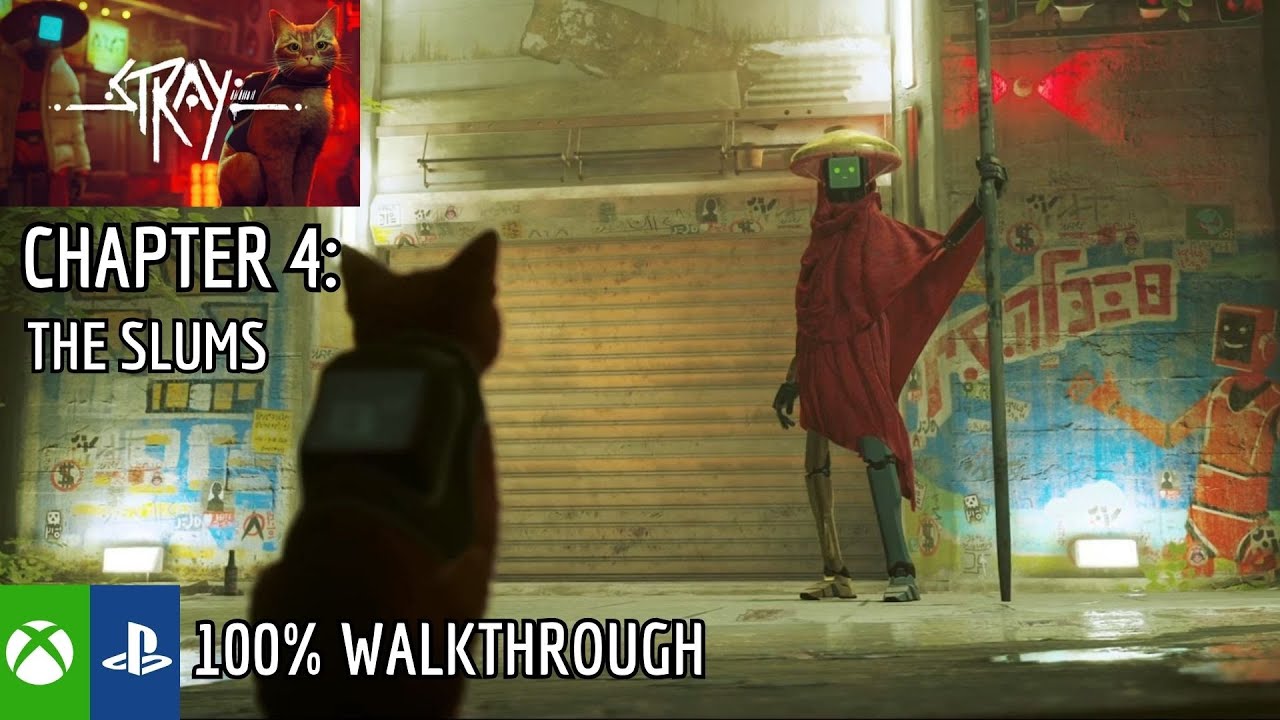 STRAY - CHAPTER 4: THE SLUMS - Stray for XBOX - Stray for PlayStation ...