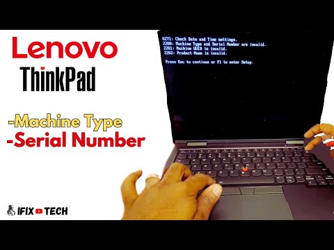 Lenovo ThinkPad - How to Update Serial Number Machine Type UUID and Product Name Beeping Error