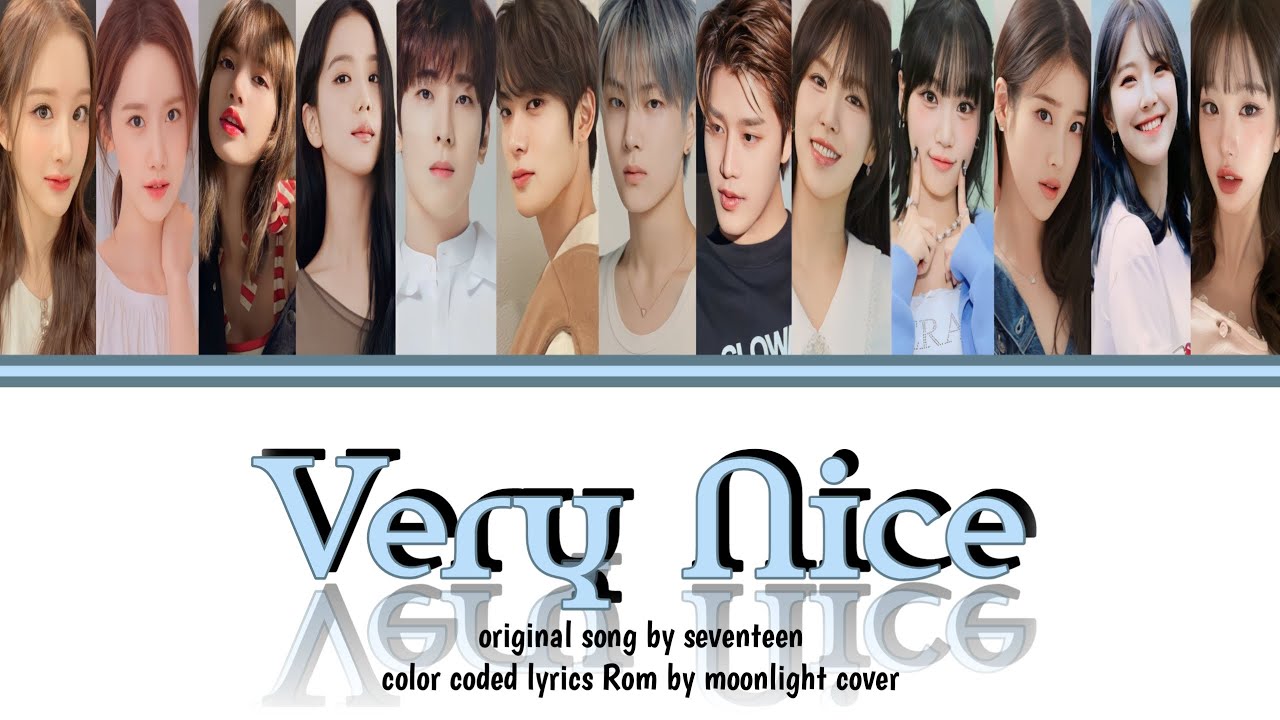 SEVENTEEN - VERY NICE COVER BY MOONLIGHT MEMBER - YouTube