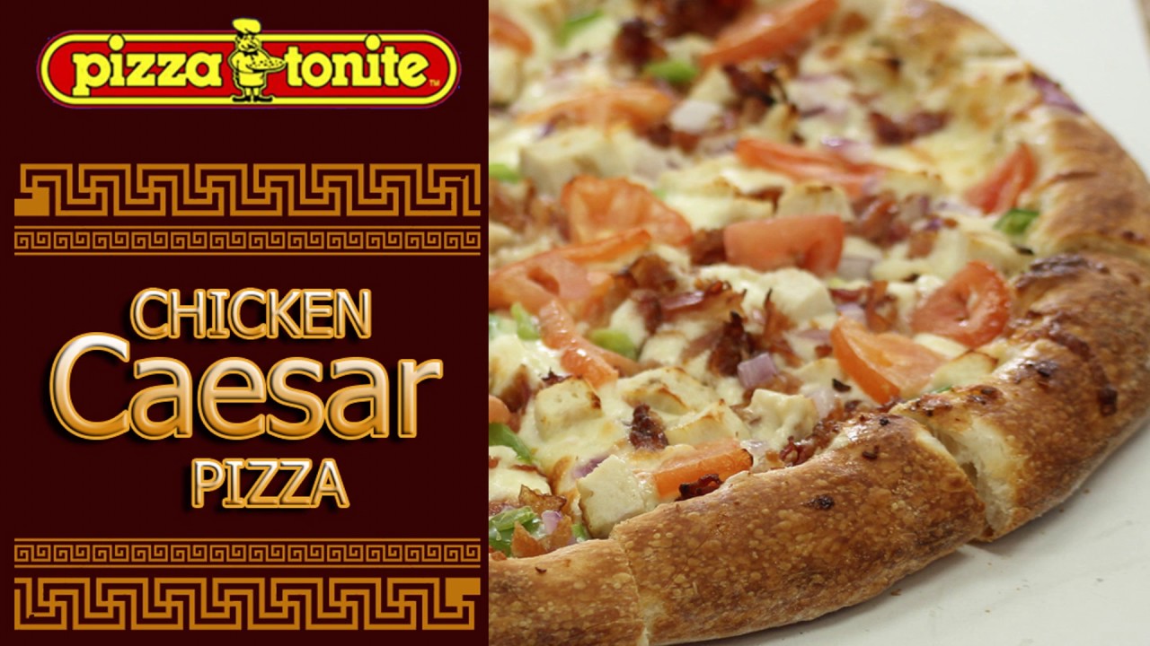 CHICKEN CAESAR, Pizza Tonite Chatham 519 -358-7500 - YouTube