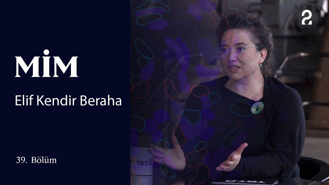 Elif Kendir Beraha | MİM | 39. Bölüm @trt2 - YouTube