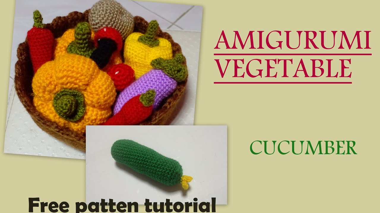 how to crochet amigurumi cucumber🥒🥒🥒 || crochet amigurumi vegetable ...