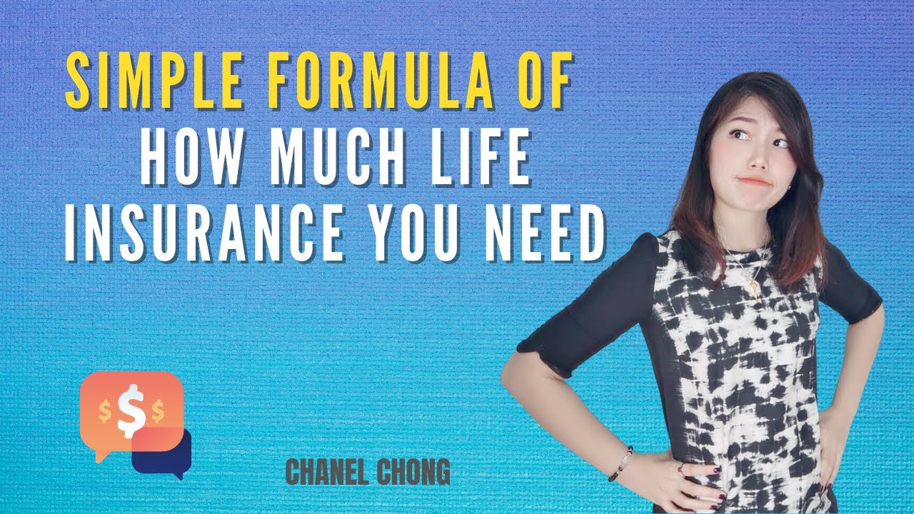 A Simple Formula To Calculate How Much Life Insurance You Need YouTube A Simple Formula To Calculate How Much Life Insurance You Need YouTube