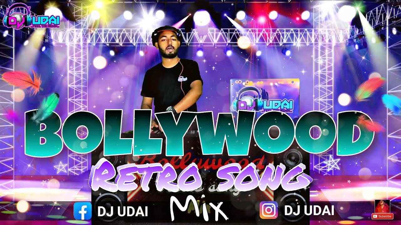 DJ Udai - Bollywood Retro Songs Mix | Retro Songs | Bollywood Old Songs ...