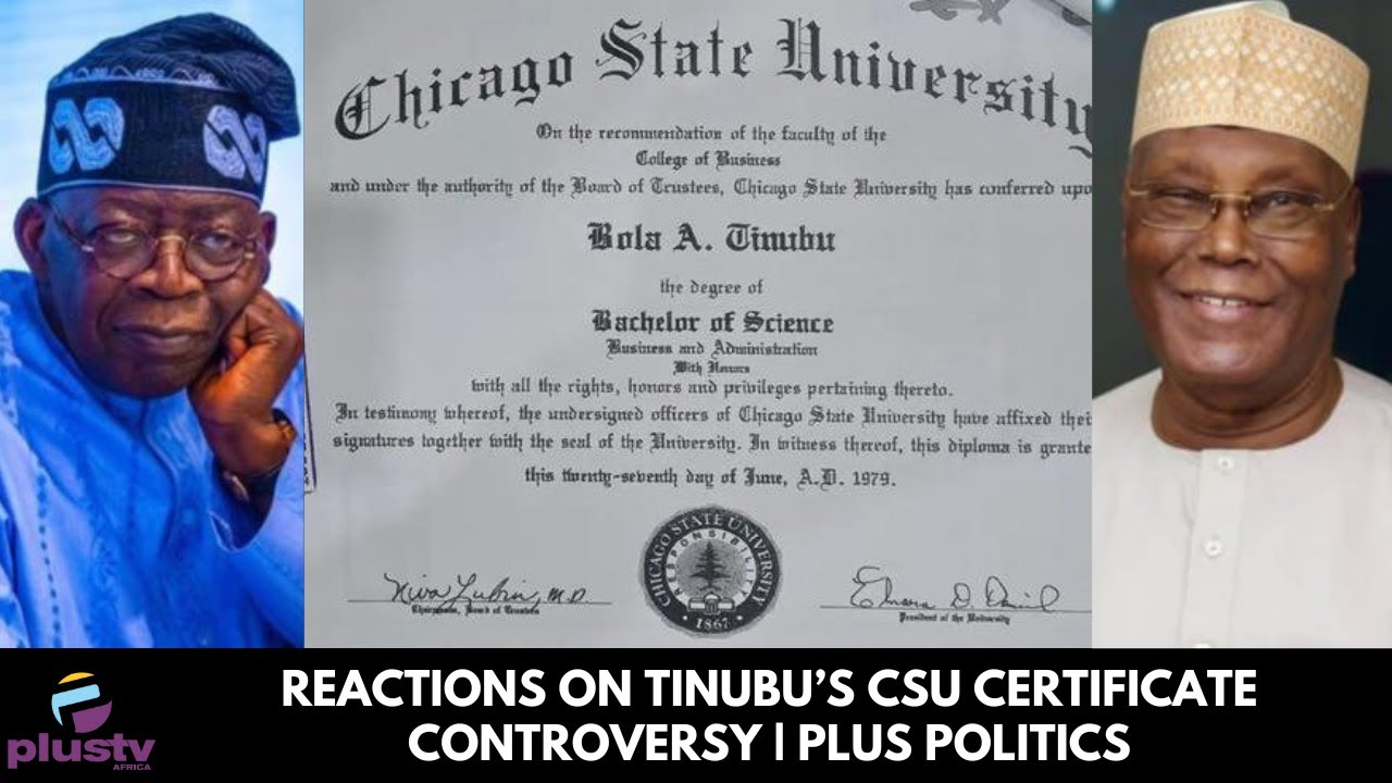 Reactions On Tinubu’s CSU Certificate Controversy - YouTube
