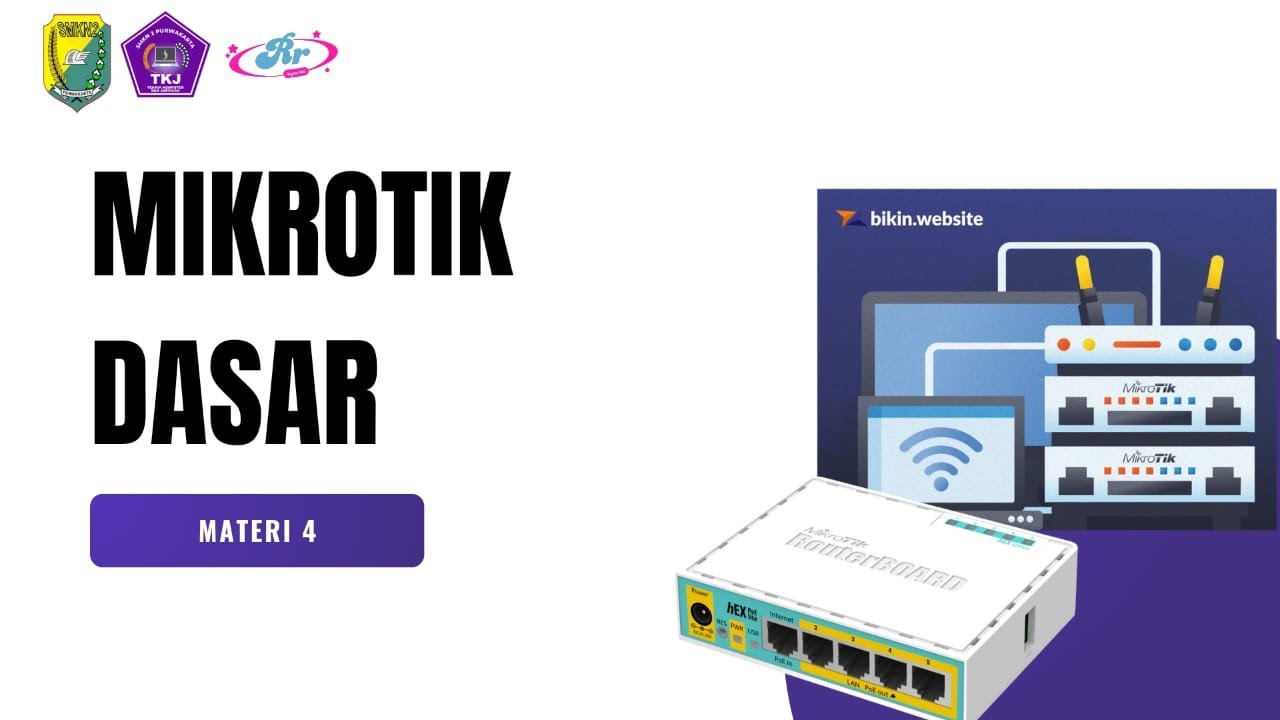 MODUL AJAR_MATERI 4 || MIKROTIK DASAR - YouTube