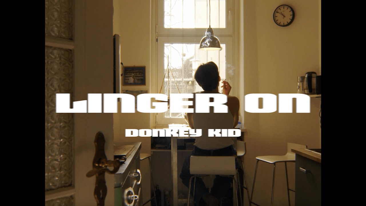 Donkey Kid - Linger On (Official Video) - YouTube