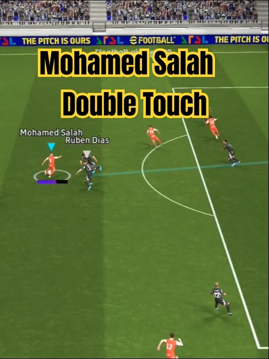Mohamed Salah | Double Touch #efootball #efootball2025 #pesmobile # ...
