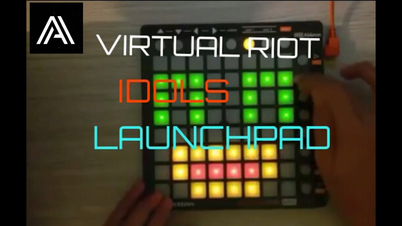 Virtual Riot - Idols (Mashup Launchpad) MIX - YouTube