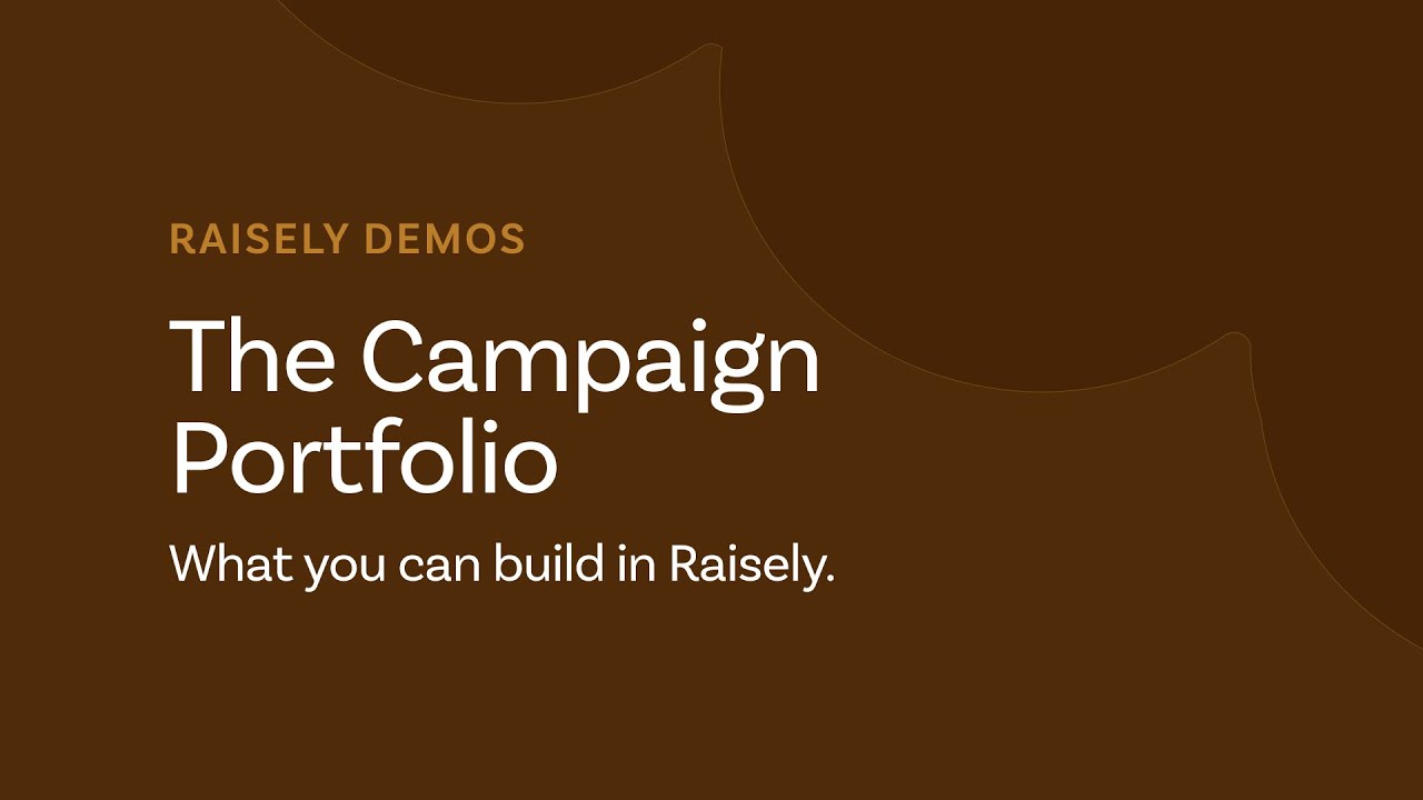 The Campaign Portfolio: What you can build in Raisely - YouTube