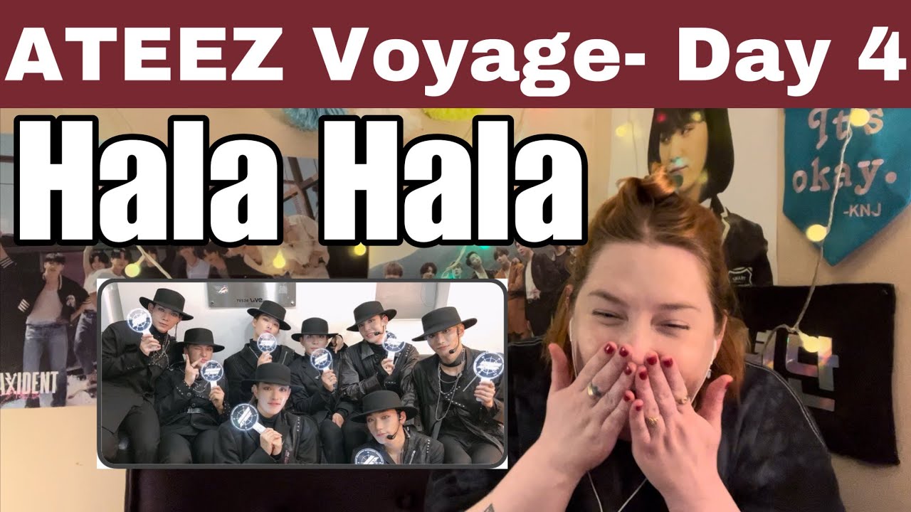 First time ever- Hala Hala by ATEEZ (ATEEZ Voyage Day 4!) - YouTube