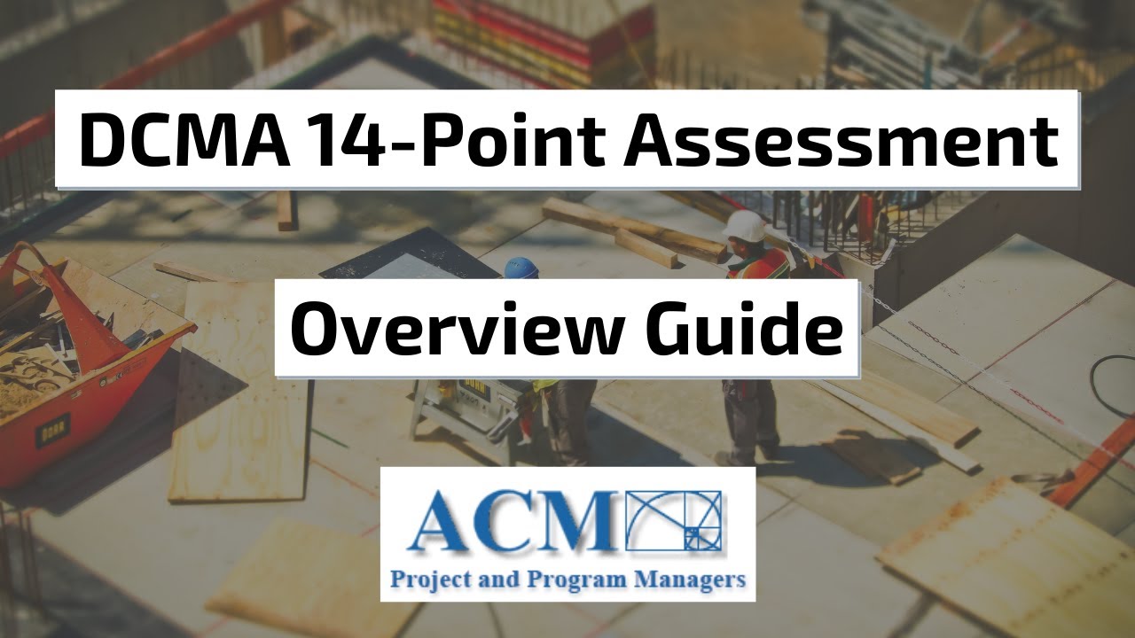 DCMA 14-Point Assessment Overview - YouTube