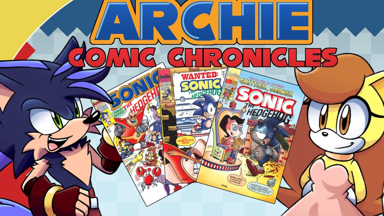 The SONIC Archie Comic Chronicles w/ @JohnnyHedgeWolf (Issues 1-5 ...