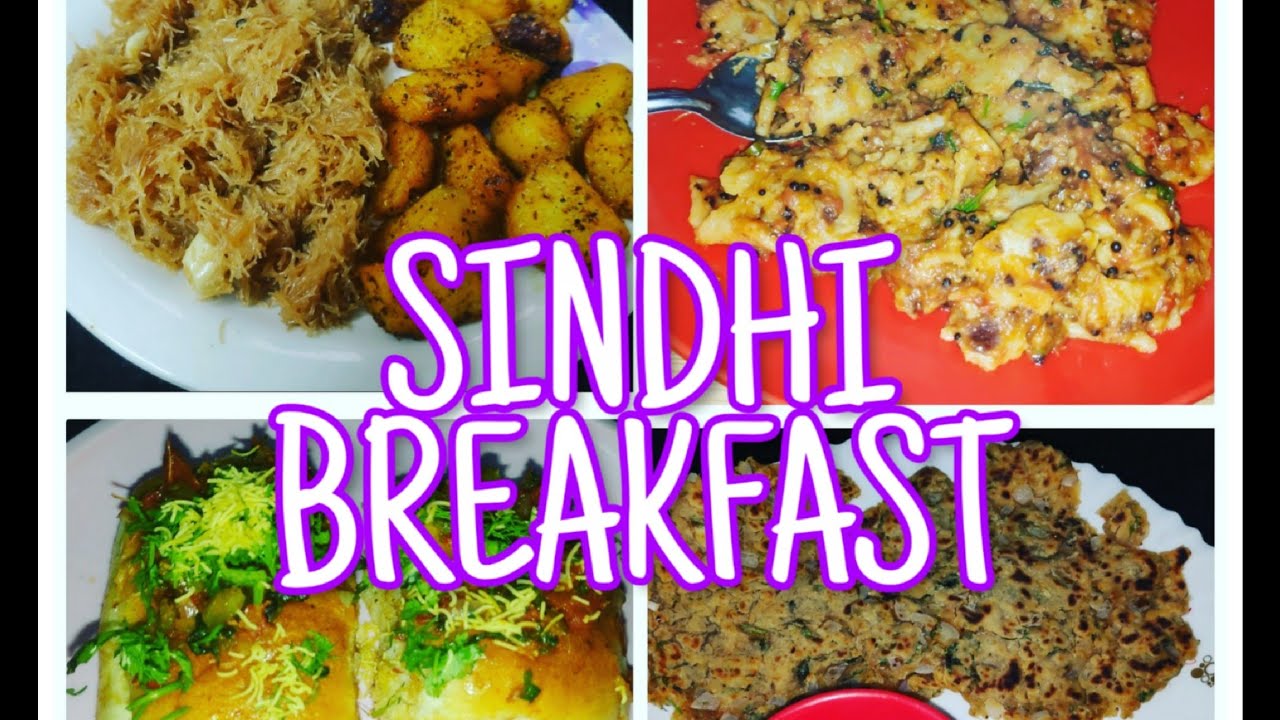 4 Instant Sindhi Breakfast Recipes| Sindhi Breakfast | Breakfast ...