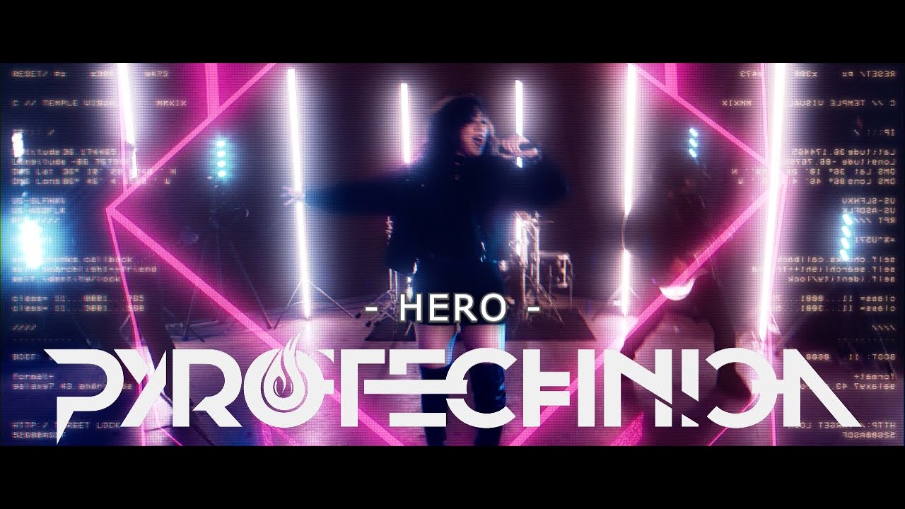 Pyrotechnica - Hero [Official Music Video] - YouTube