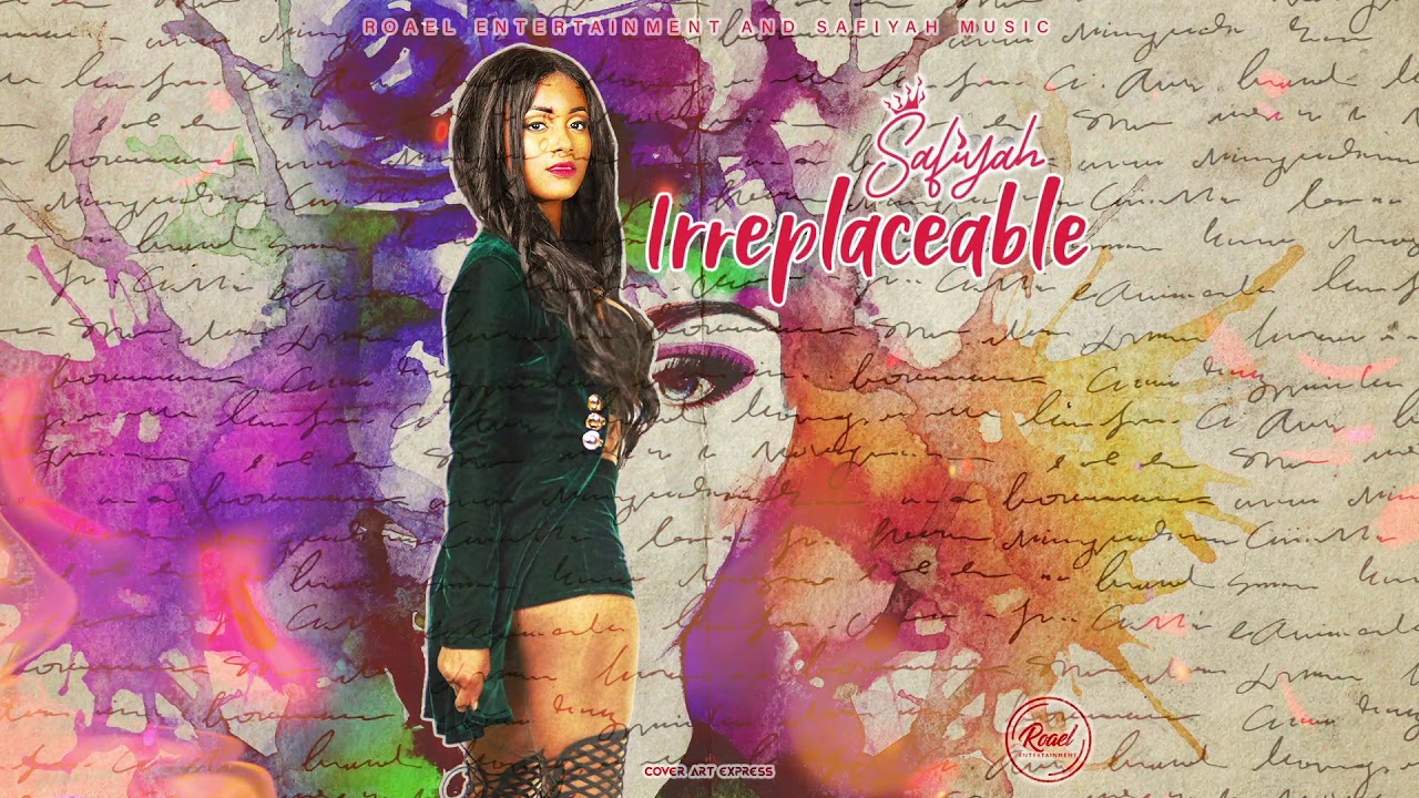Safiyah - Irreplaceable (official audio) - YouTube