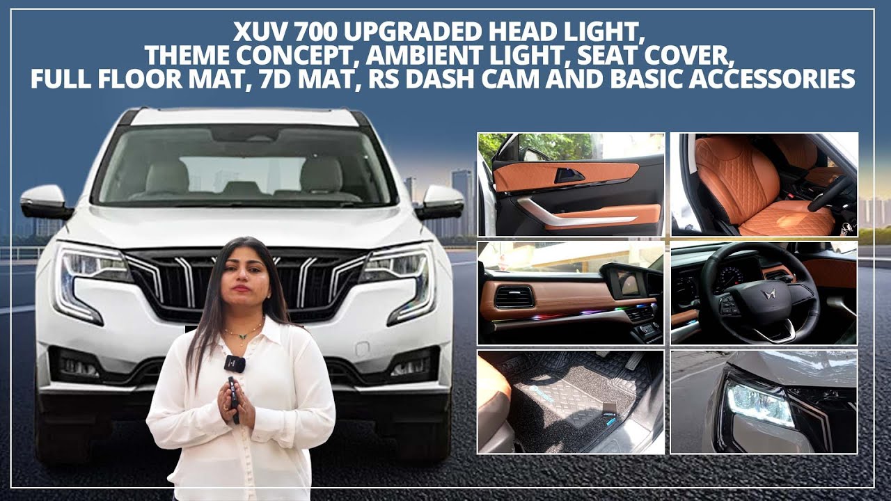 XUV 700 upgraded head light, theme concept, ambient light, 7d mat, rs ...