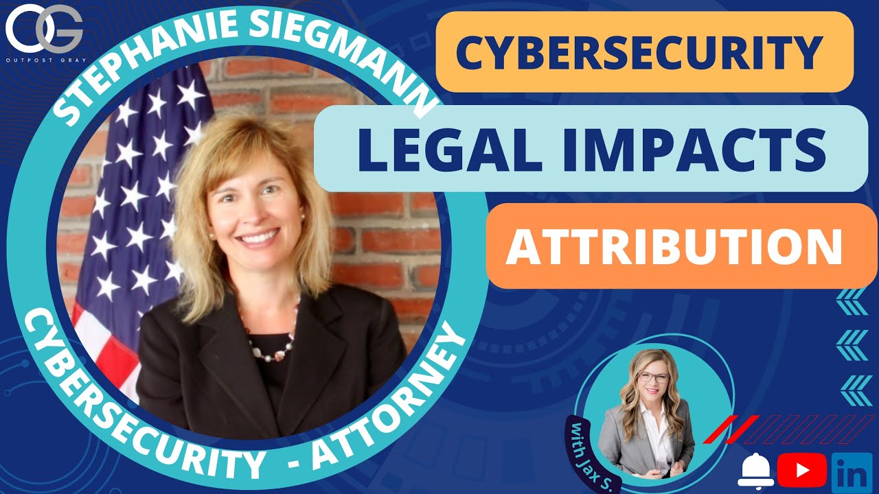 Legal Impacts from Cybersecurity - Stephanie Siegmann - YouTube
