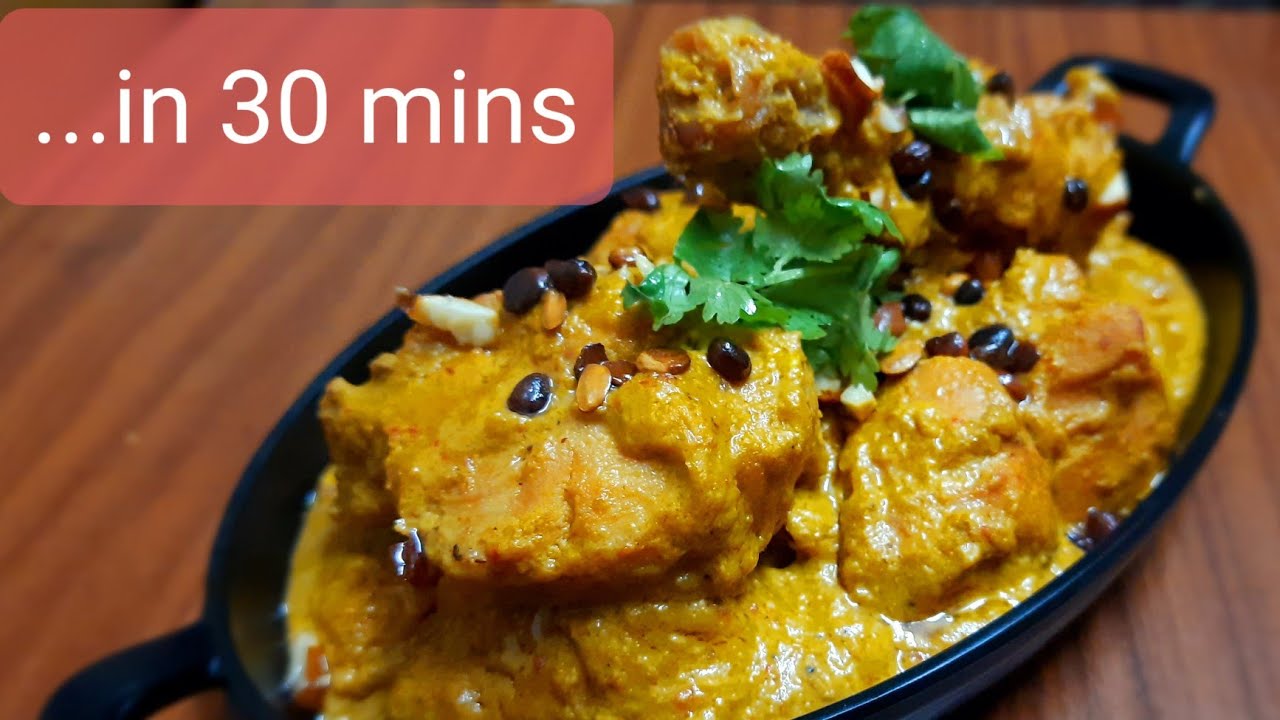 Murgh Awadhi Korma - Fastrack version, ready in 30 minutes! - YouTube