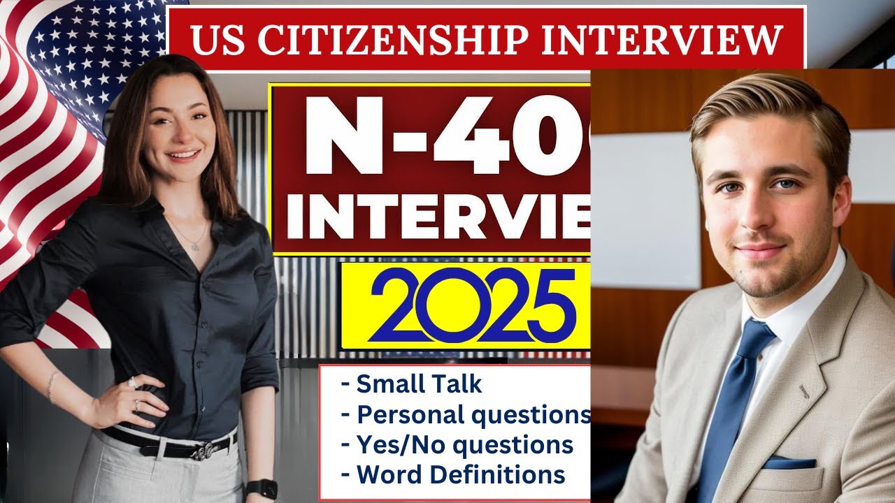 Practice N-400 US Citizenship Interview 2025 & Oath Ceremony - N400 ...