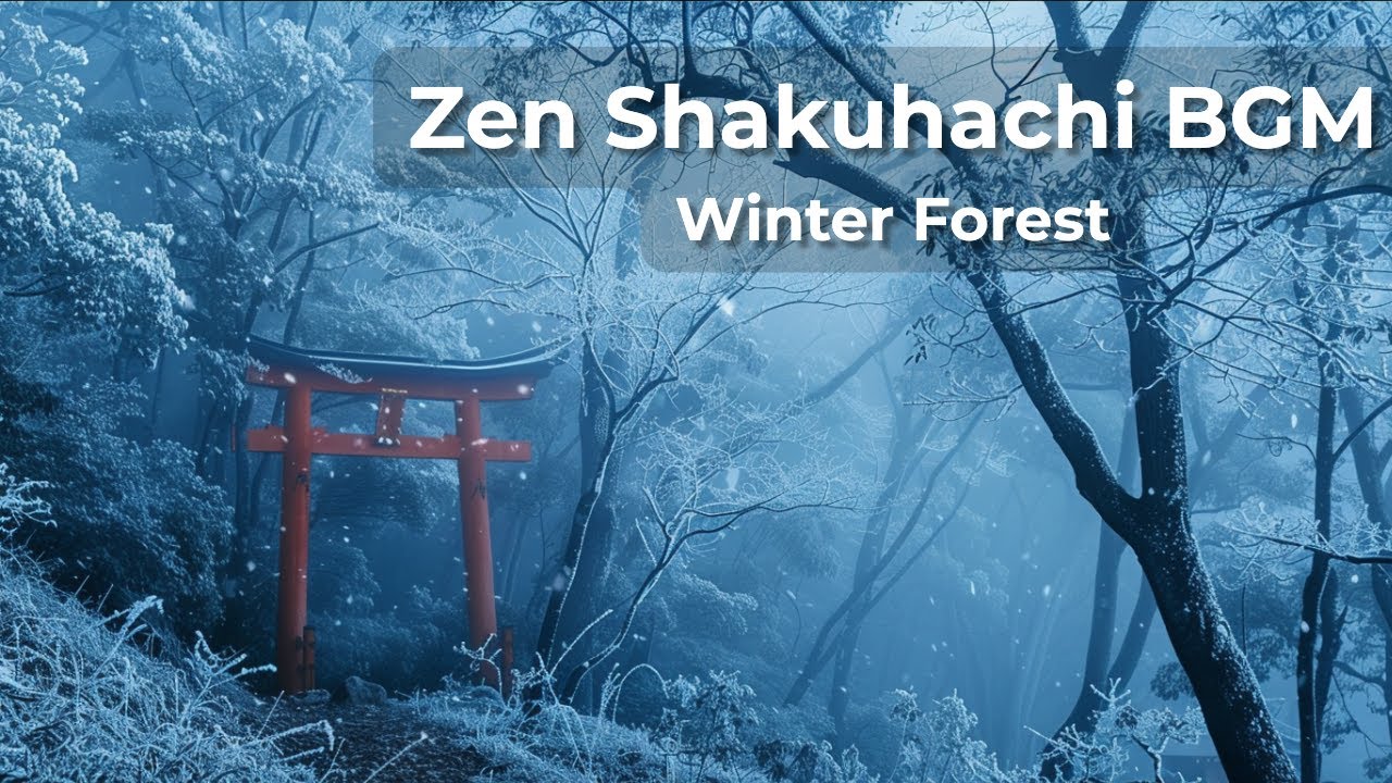 Winter Zen Forest – Japanese Shakuhachi & Snow Ambience (Relax & Sleep ...