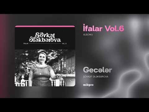 Şövkət Ələkbərova — Gecələr (Rəsmi Audio)