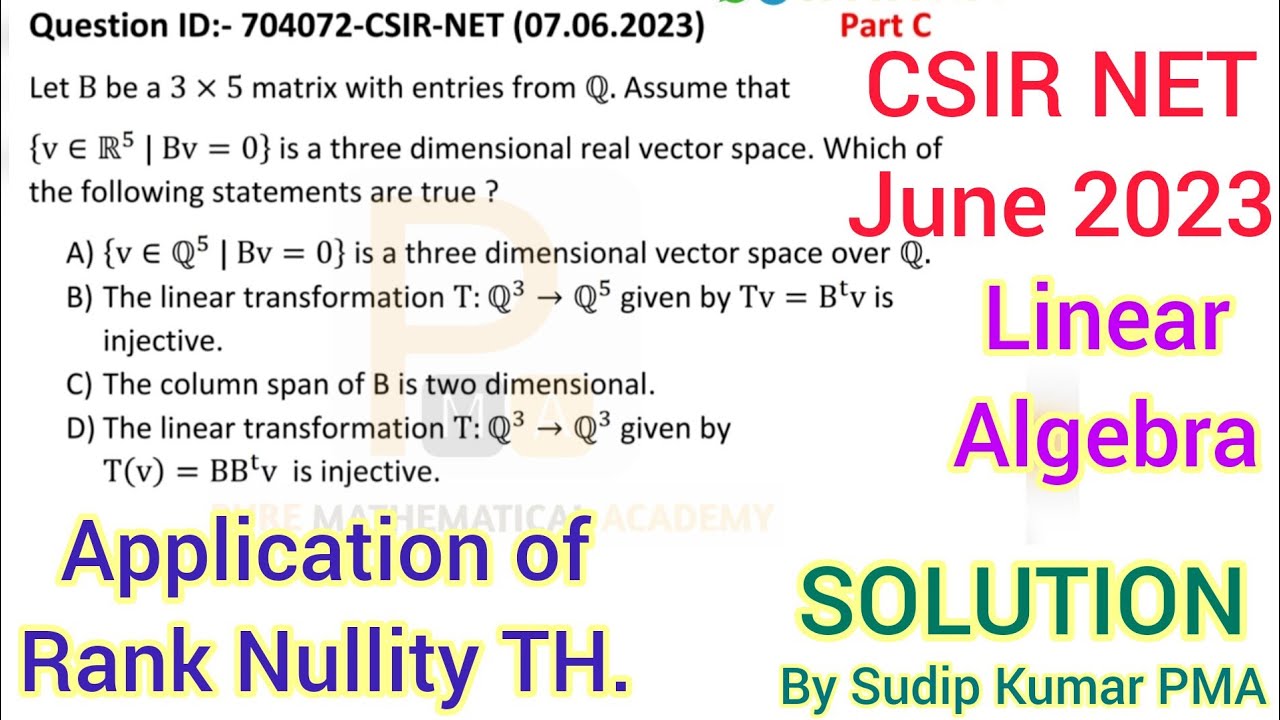 Csir Net June 2023 Linear Algebra Solution Part C Question Id 704072 Rank Nullity