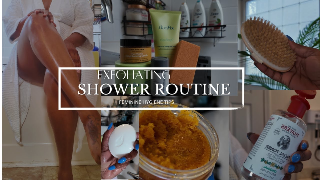 SHOWER ROUTINE🧼: THE ULTIMATE EXFOLIATING BODY CARE ROUTINE +FEMININE ...