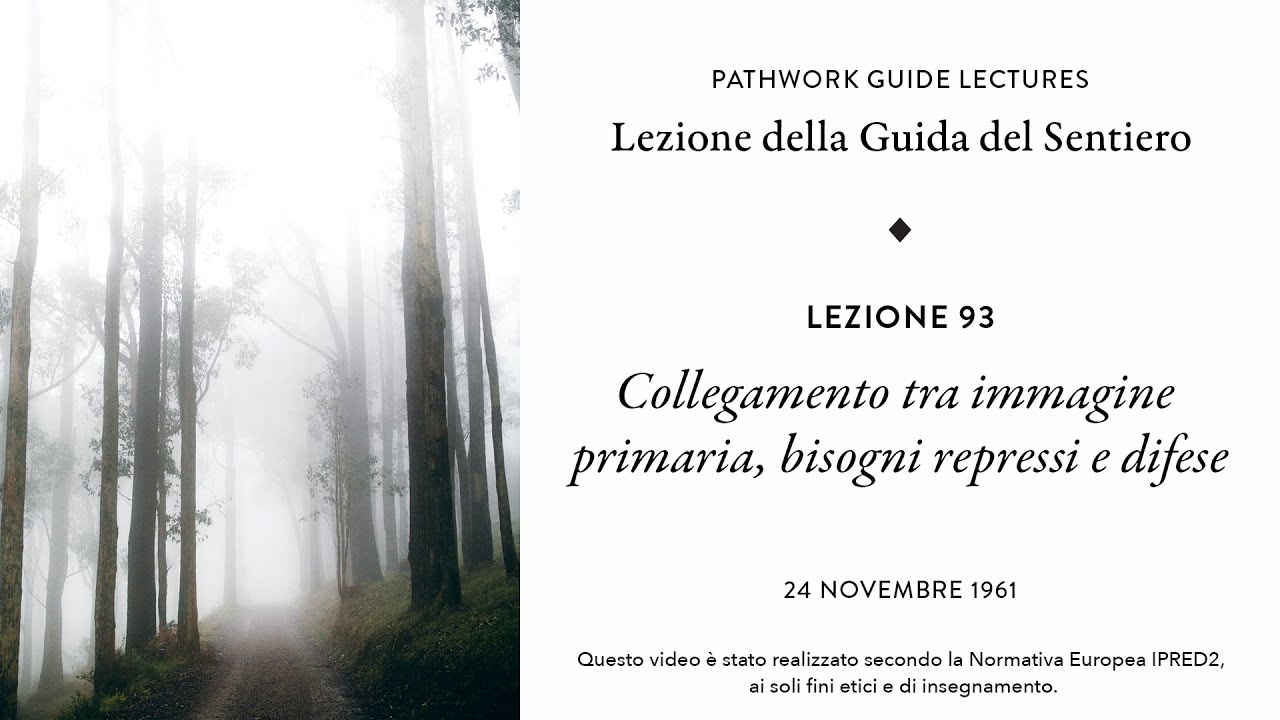 Pathwork Lectures – Lezione 93: "Collegamento tra immagine primaria ...