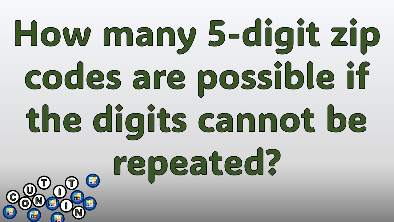 Count It In: 5-digit zip codes with no repetition of digits - YouTube
