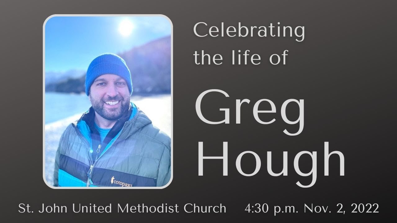 11.02.22 St. John UMC - Greg Hough Memorial Service - YouTube