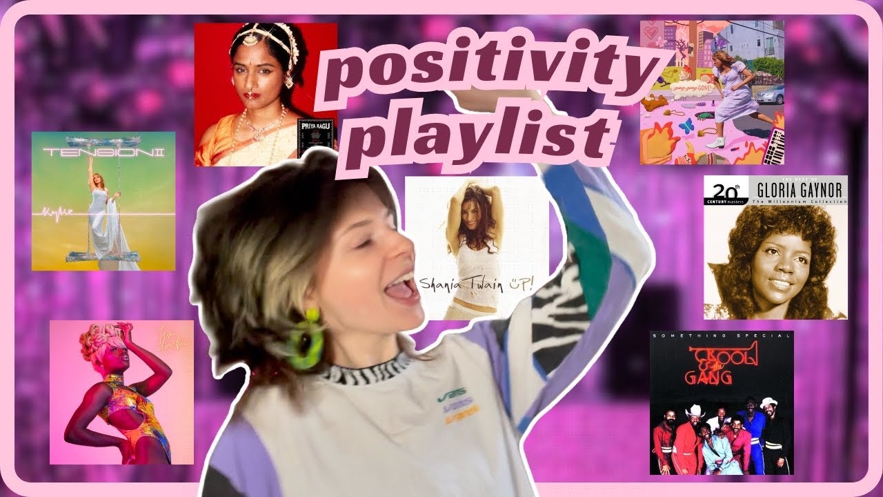Positivity Playlist | Songs that'll make you forget about seasonal ...