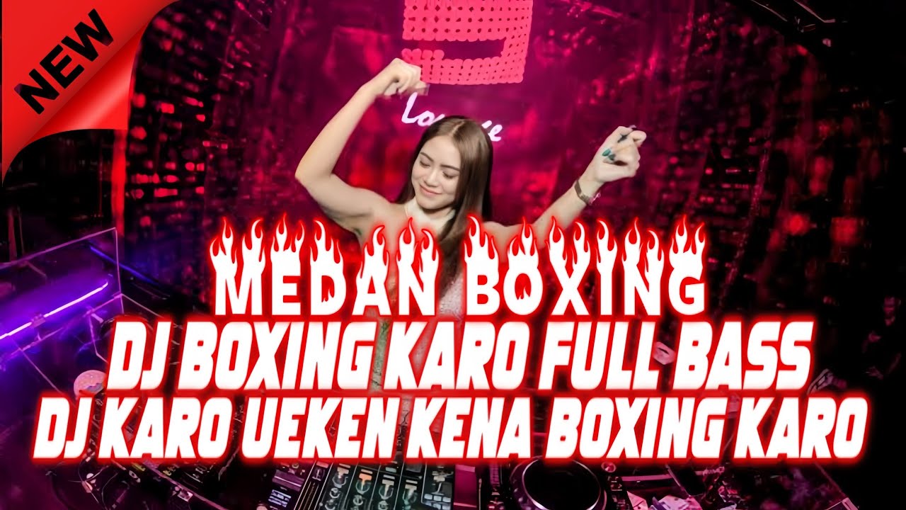 BOXING MEDAN.!! DJ KARO UEKEN KANE X DJ KARO KACANG KORO BOXING KARO ...
