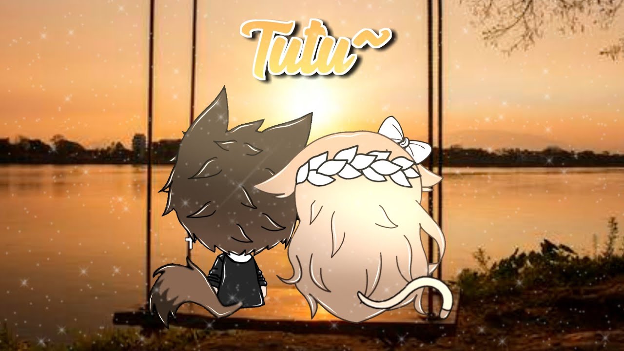 Tutu~🌸💕 // • Meme • // ღTina-StudioღTM - YouTube