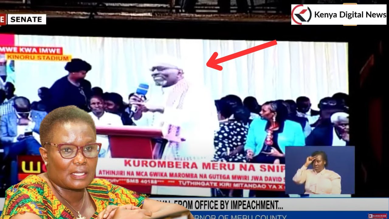 Explosive Visual Evidence Emerges in Kawira's Impeachment during Cross ...
