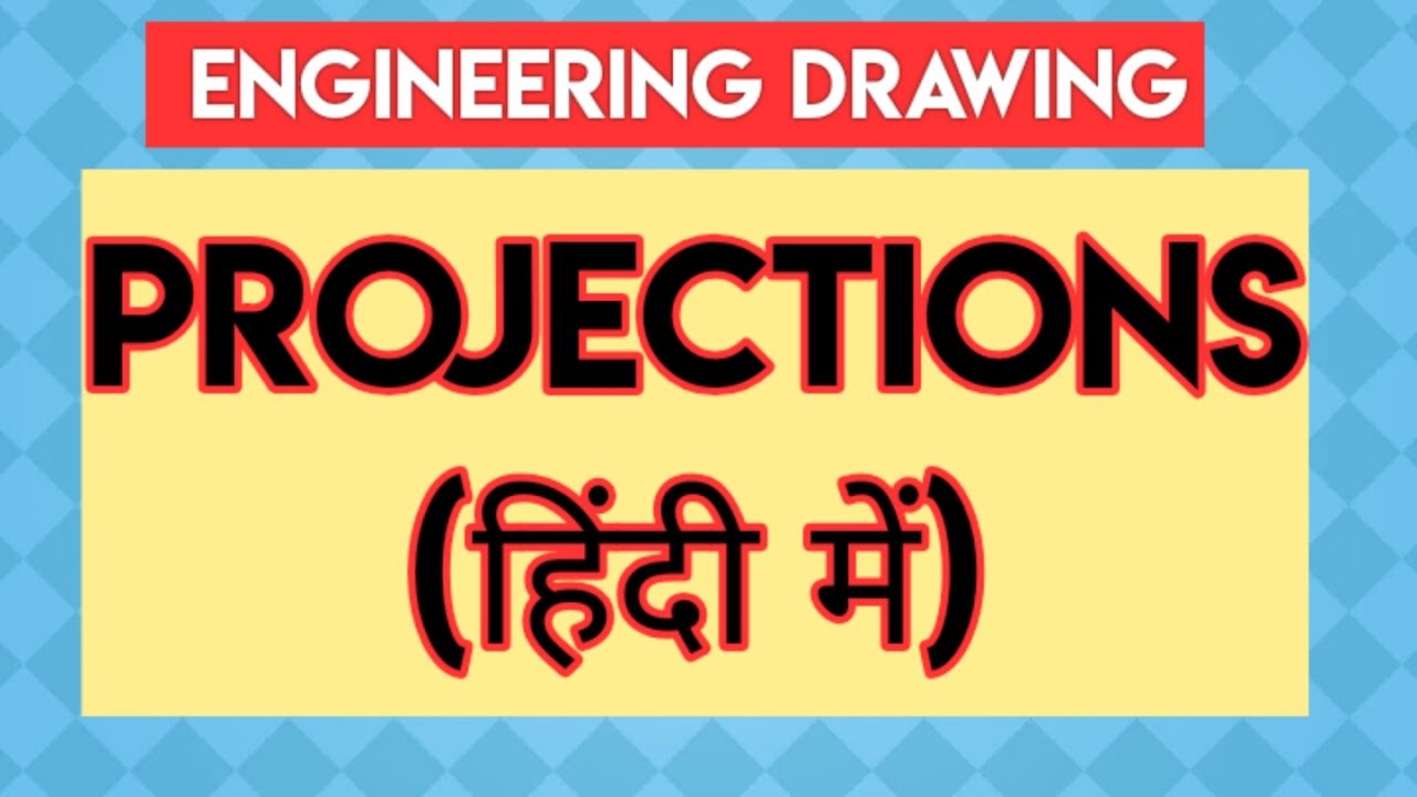 PROJECTION Types Of Projection In Engineering Drawing vidyarthi projection YouTube projection-types-of-projection-in-engineering-drawing-vidyarthi-projection-youtube