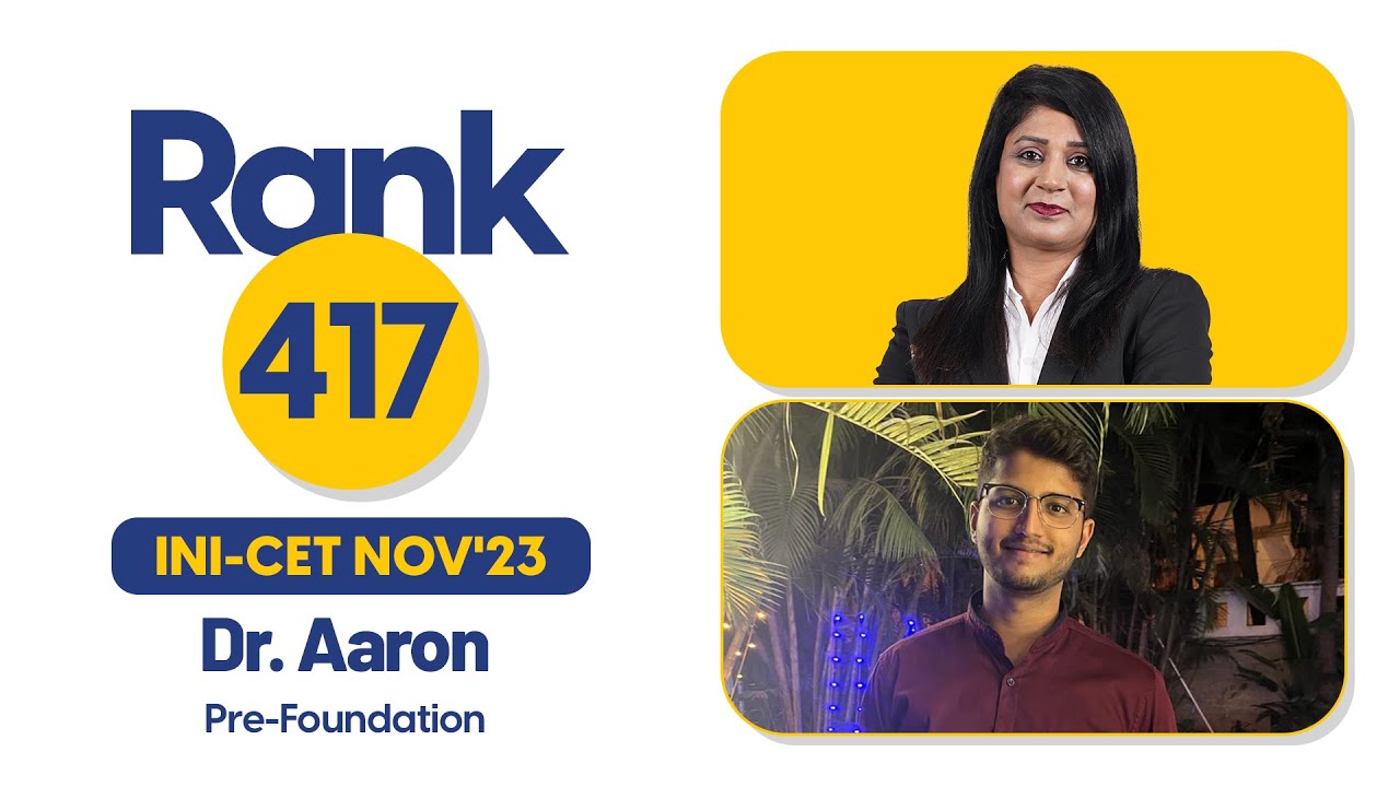 INI CET Nov’23 Rank 417 - Dr. Aaron interview | Dr. Niha Aggarwal ...