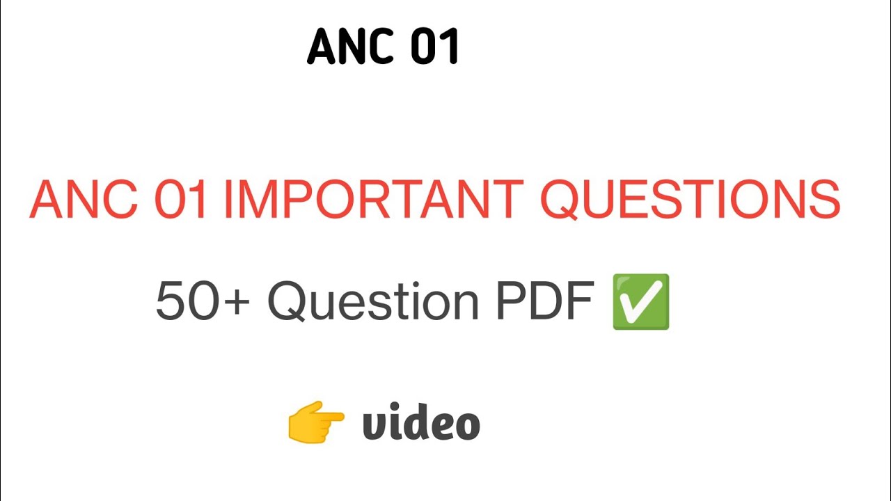 ANC 01 Previous year question paper solved, 50+ Question given in pdf ...