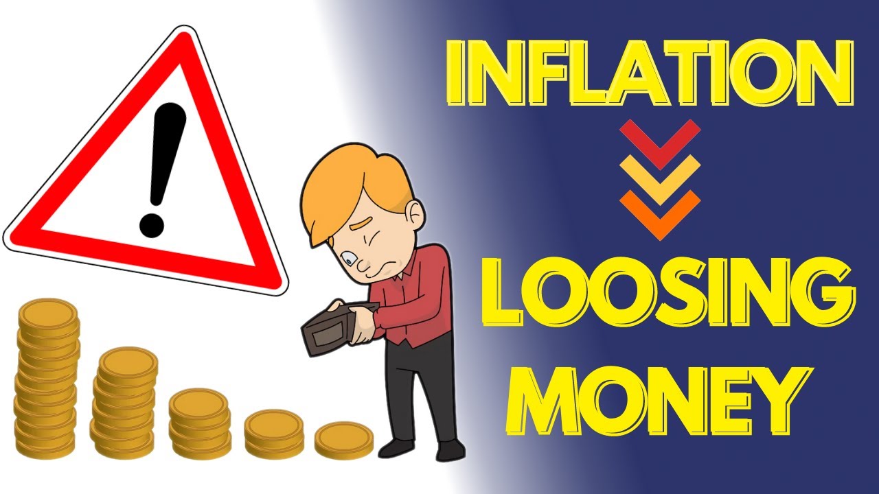Inflation Makes You Loosing Money - Poor due to Inflation? - YouTube