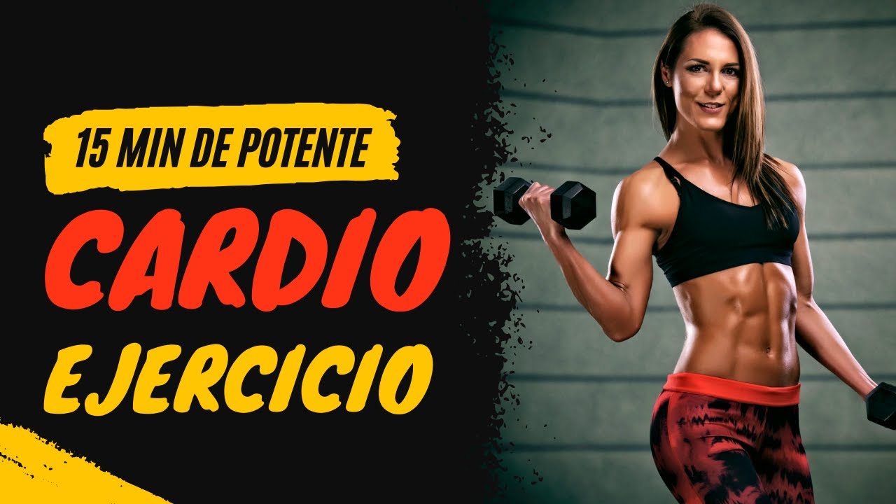 Cardio intenso: Rutina de 15 minutos - YouTube
